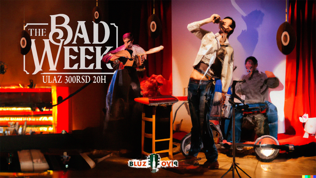 The Bad Week stižu u Bluz i Pivo - NekiRok