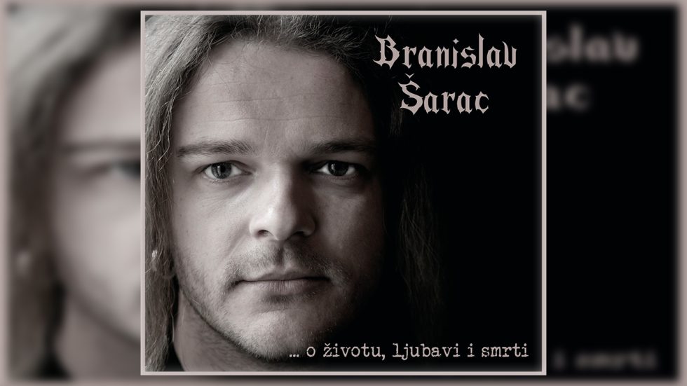 Branislav Šarac - … o životu, ljubavi i smrti - NekiRok